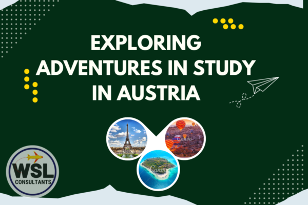 Exploring Adventures in Study in Austria - WSL Consultants